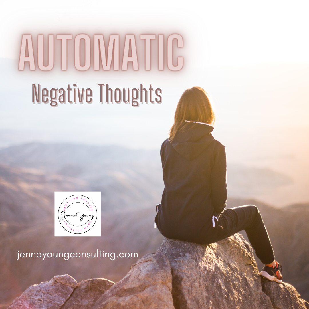 Automatic Negative Thoughts Automatic Negative Thoughts